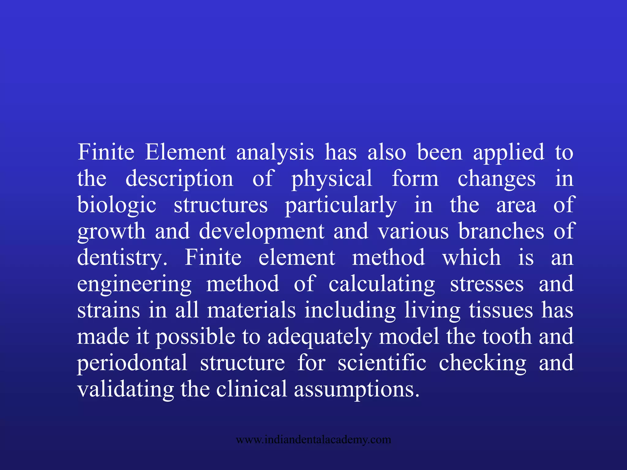 Role of Finite element analysis in orthodontics /certified fixed ...