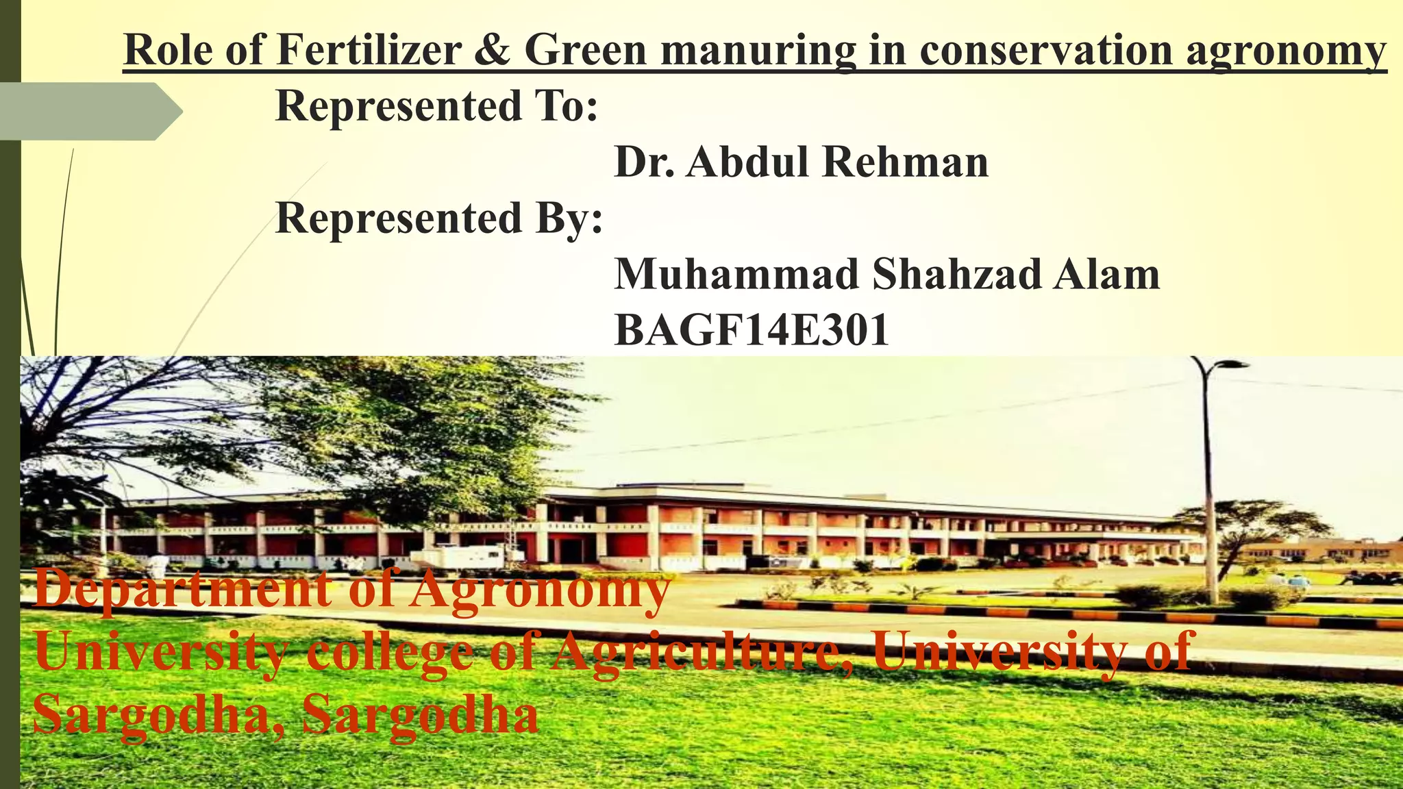 Role of fertilizer green manuring in conservation agronomy | PPT