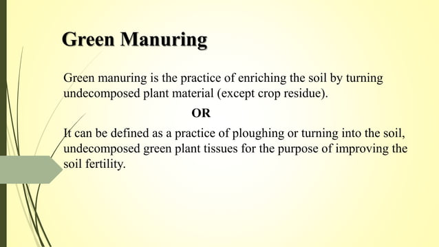 Role of fertilizer green manuring in conservation agronomy | PPT