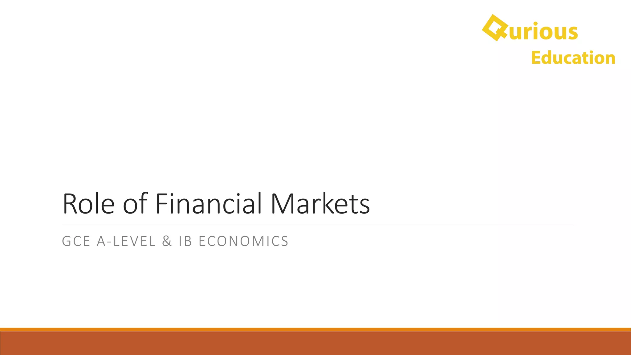 Role of Financial Markets Note - A-Level & IB Economics | PDF