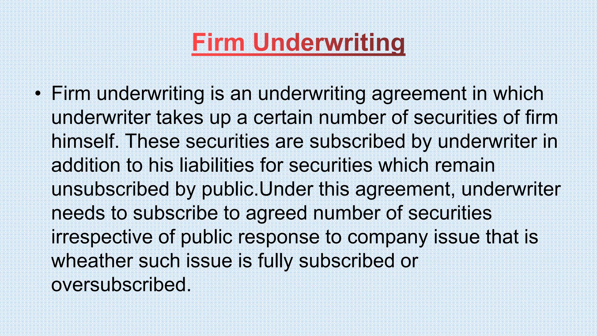 Role of financial market, underwriting agreements. | PPTX