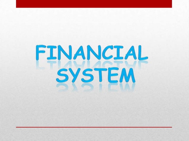 Role of financial system | PPTX | Stocks and Bonds | Personal Investing
