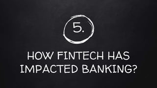 Role of fintech in banking | PPTX