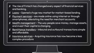 Role of fintech in banking | PPTX