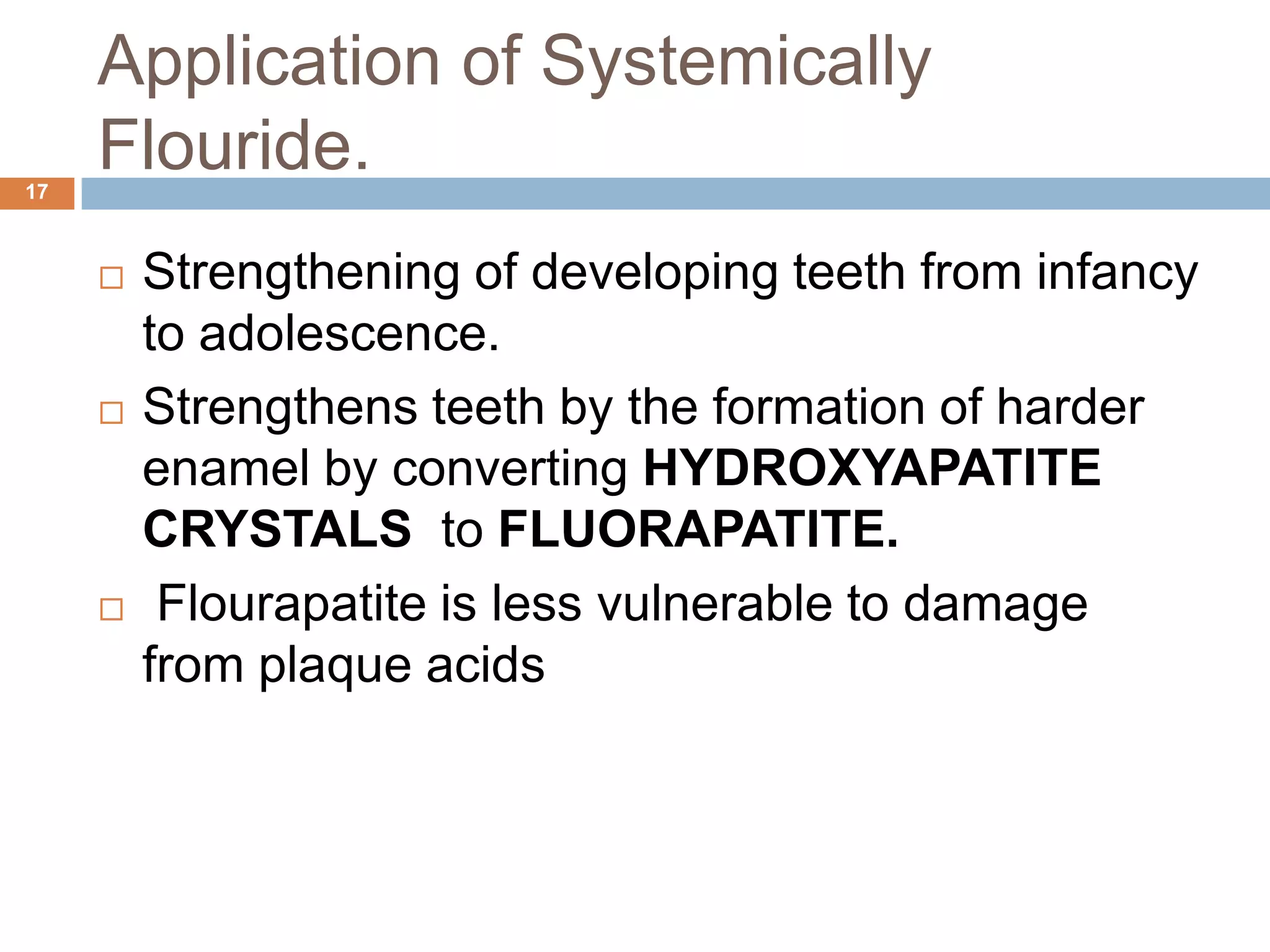Role of fluoride in dental health | PPTX