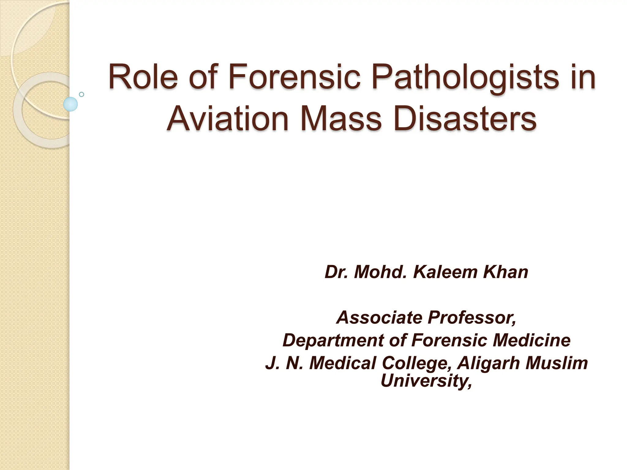 Role of Forensic Pathologists in Mass Aviation Disasters[1].pptx