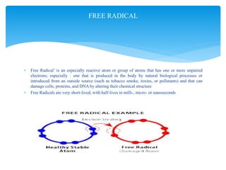 Role of free radical antioxdant in human | PPTX
