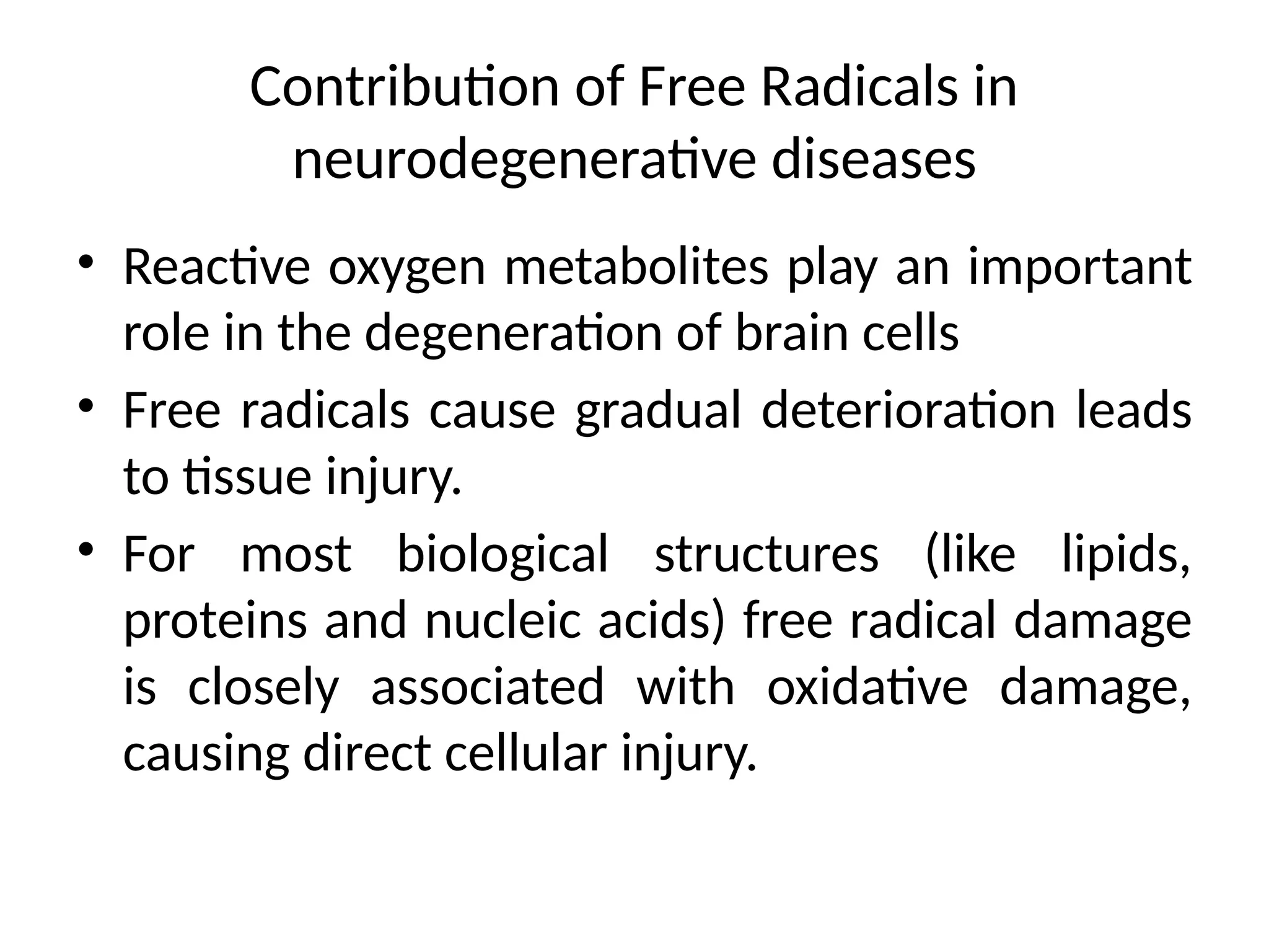 ROLE OF FREE RADICALS IN NEURODEGENERATIVE DISEASES ppt (2) (1).pptx ...