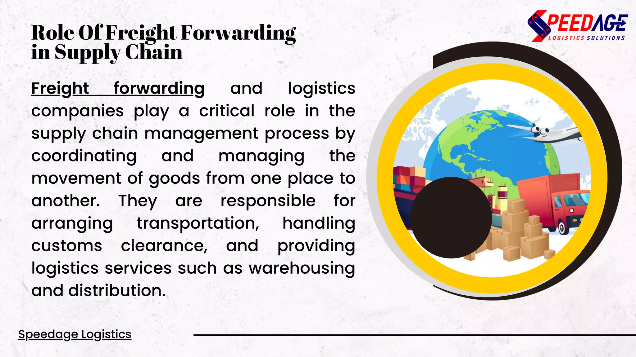 Functions or Roles of a Freight Forwarder - Speedage Logistics Solutions | PDF | Logistics and ...