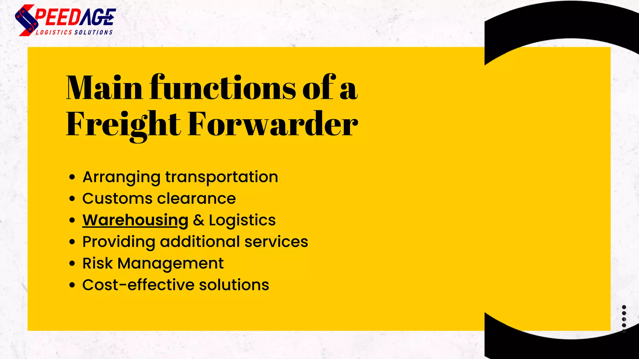 Functions or Roles of a Freight Forwarder - Speedage Logistics ...