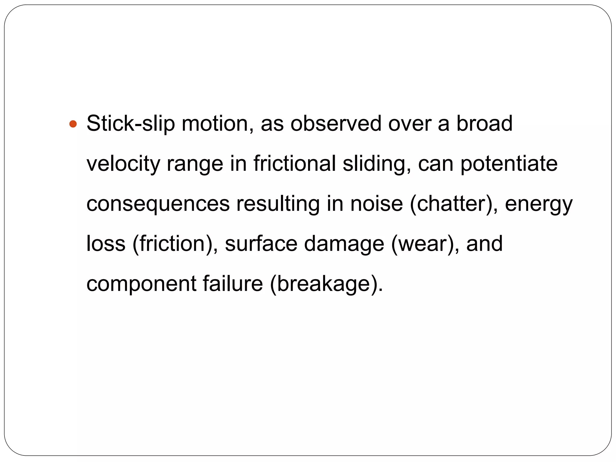 Role of friction in sliding mechanics | PPTX
