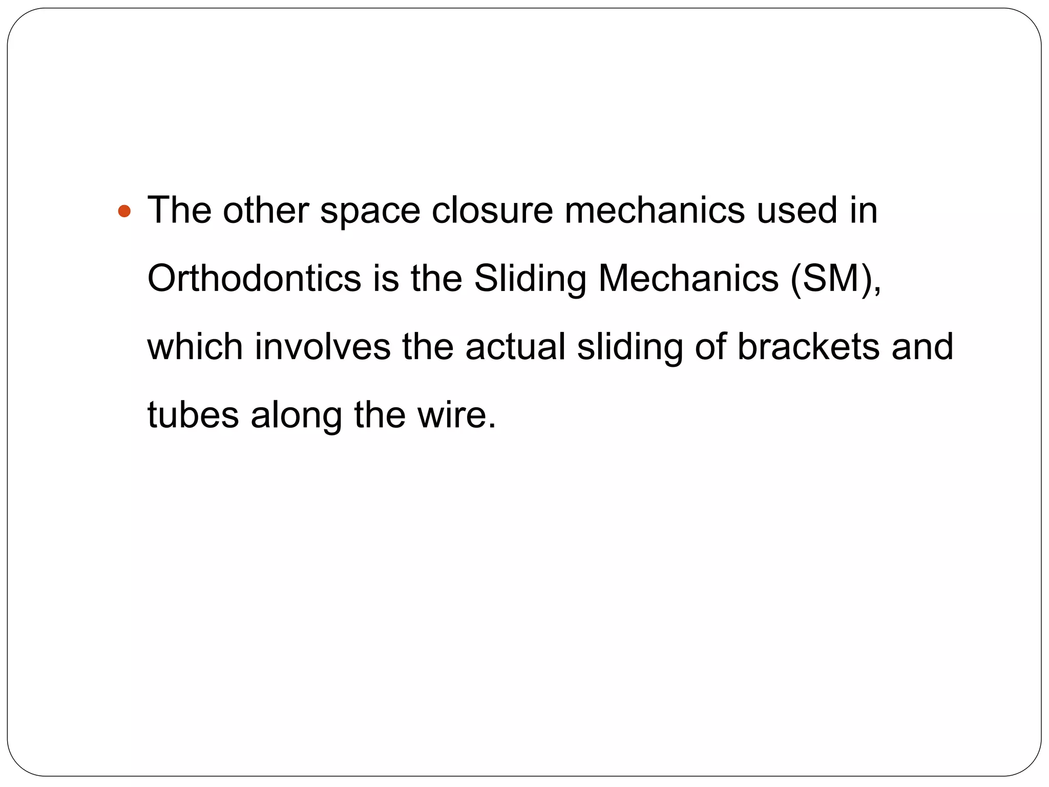 Role of friction in sliding mechanics | PPTX