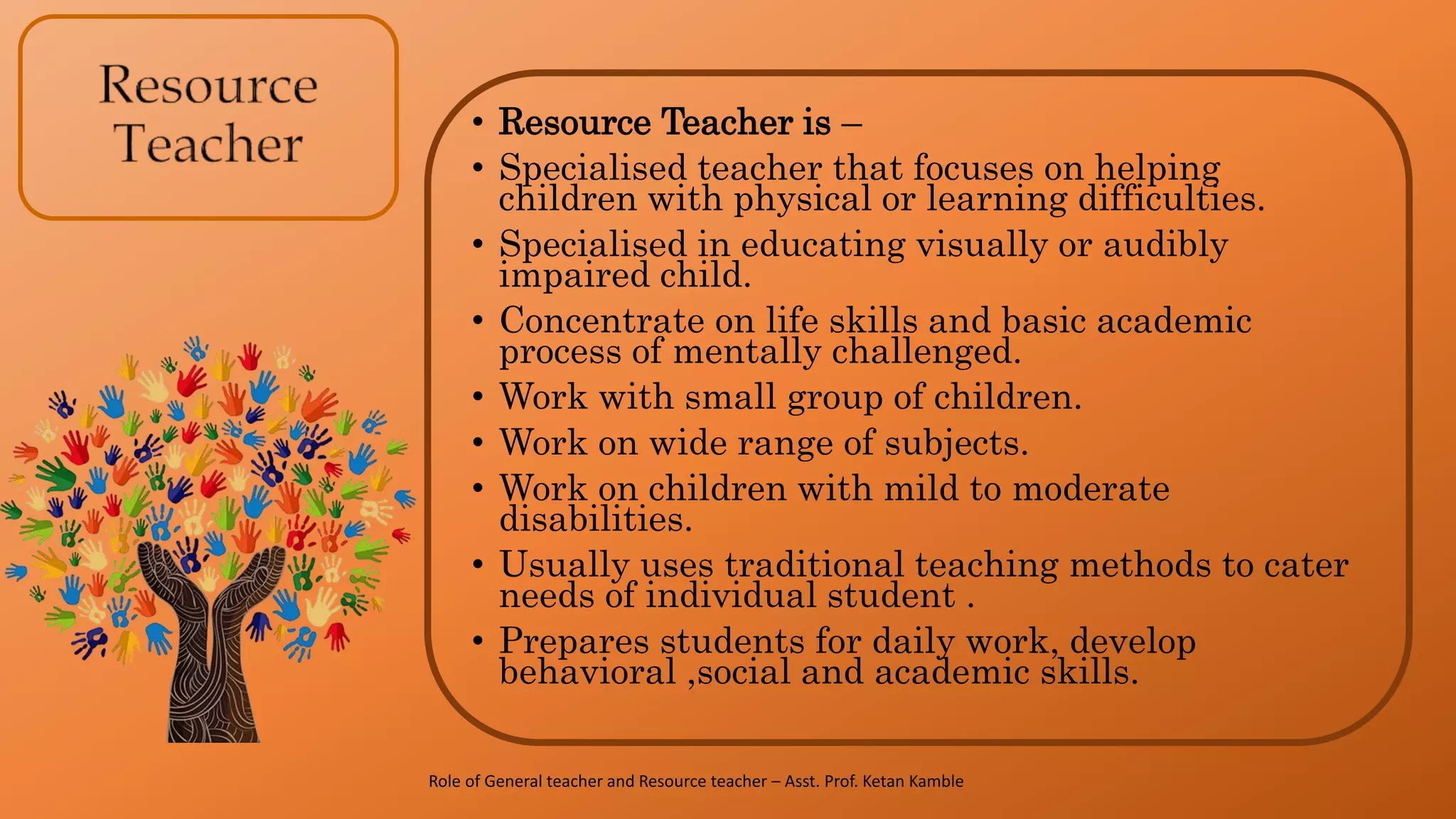 Role of general teacher and resource teacher | PPTX