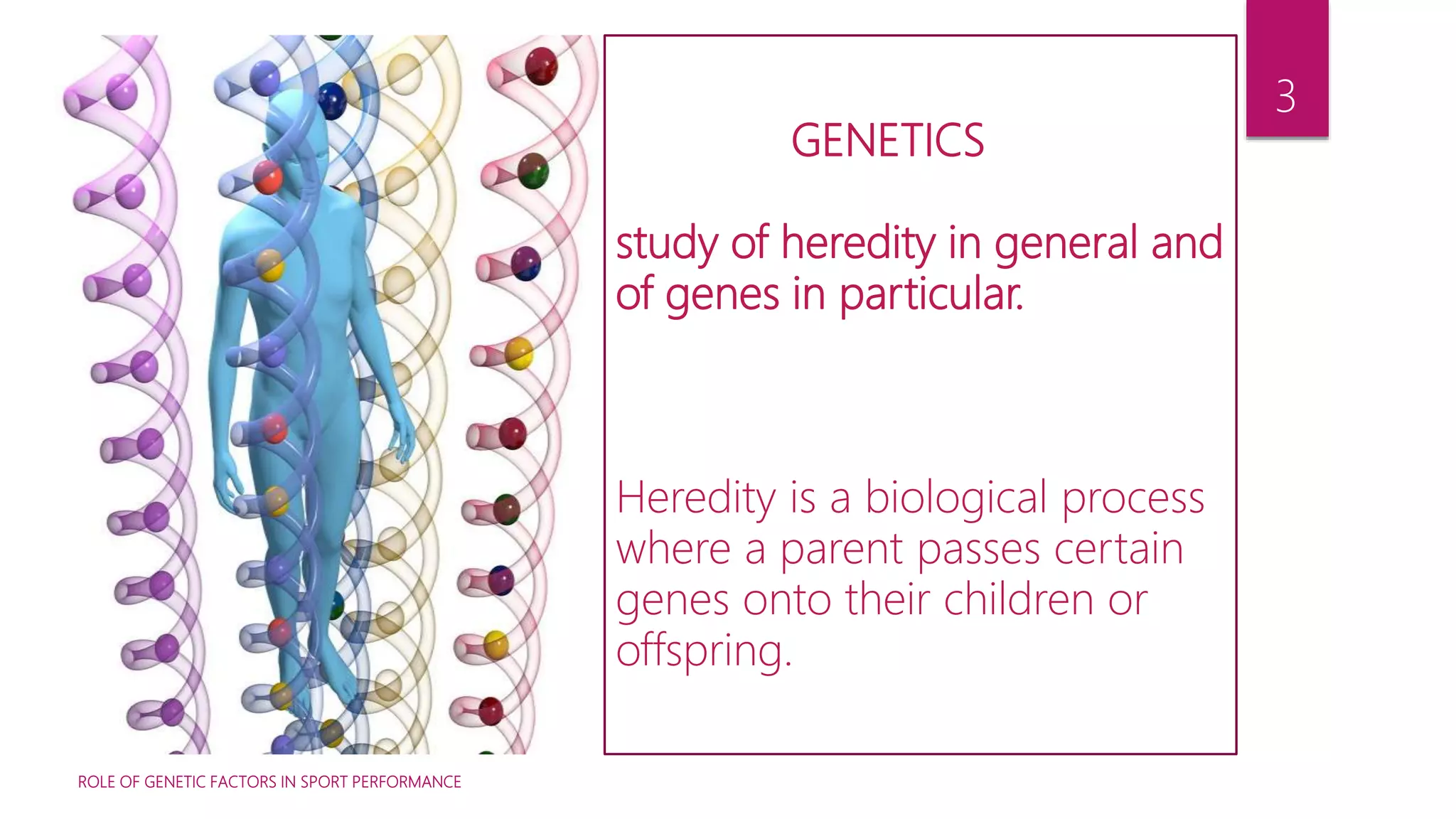Role of genetic factors in sport performance, short course | PPTX