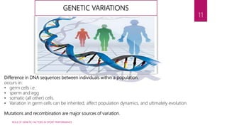 Role of genetic factors in sport performance, short course | PPTX