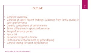 Role of genetic factors in sport performance, short course | PPTX