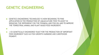 ROLE OF GENETICS AND BIOTECHNOLY IN AQUACULTURE | PPTX