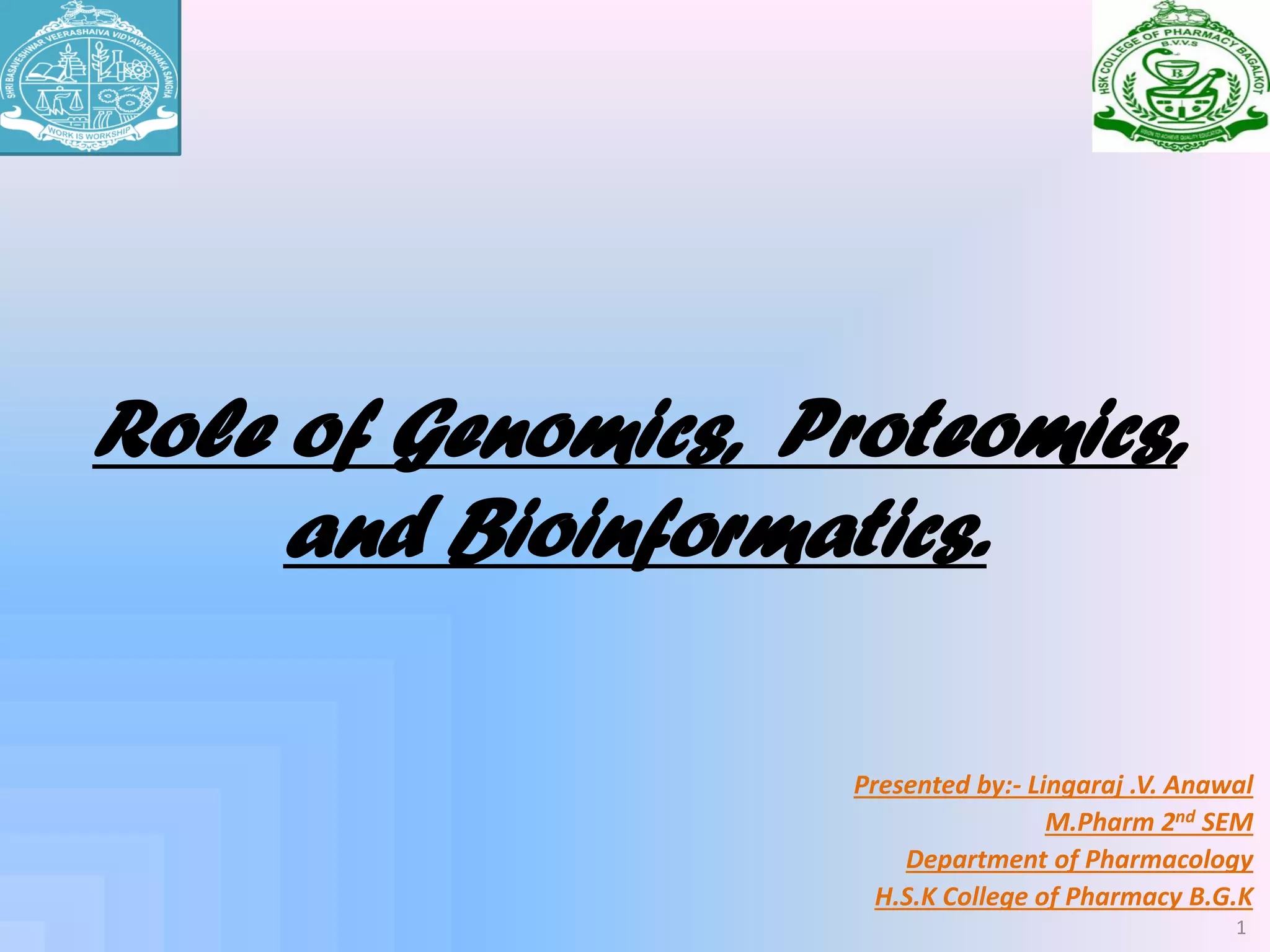 Role Of Genomics Proteomics And Bioinformatics Pdf