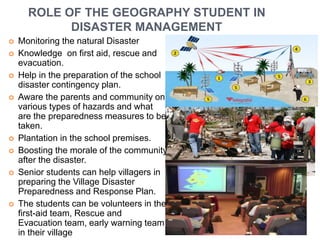 the Role of geography student in Disaster managemant | PPT