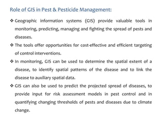Role of GIS in pesticide management | PPTX