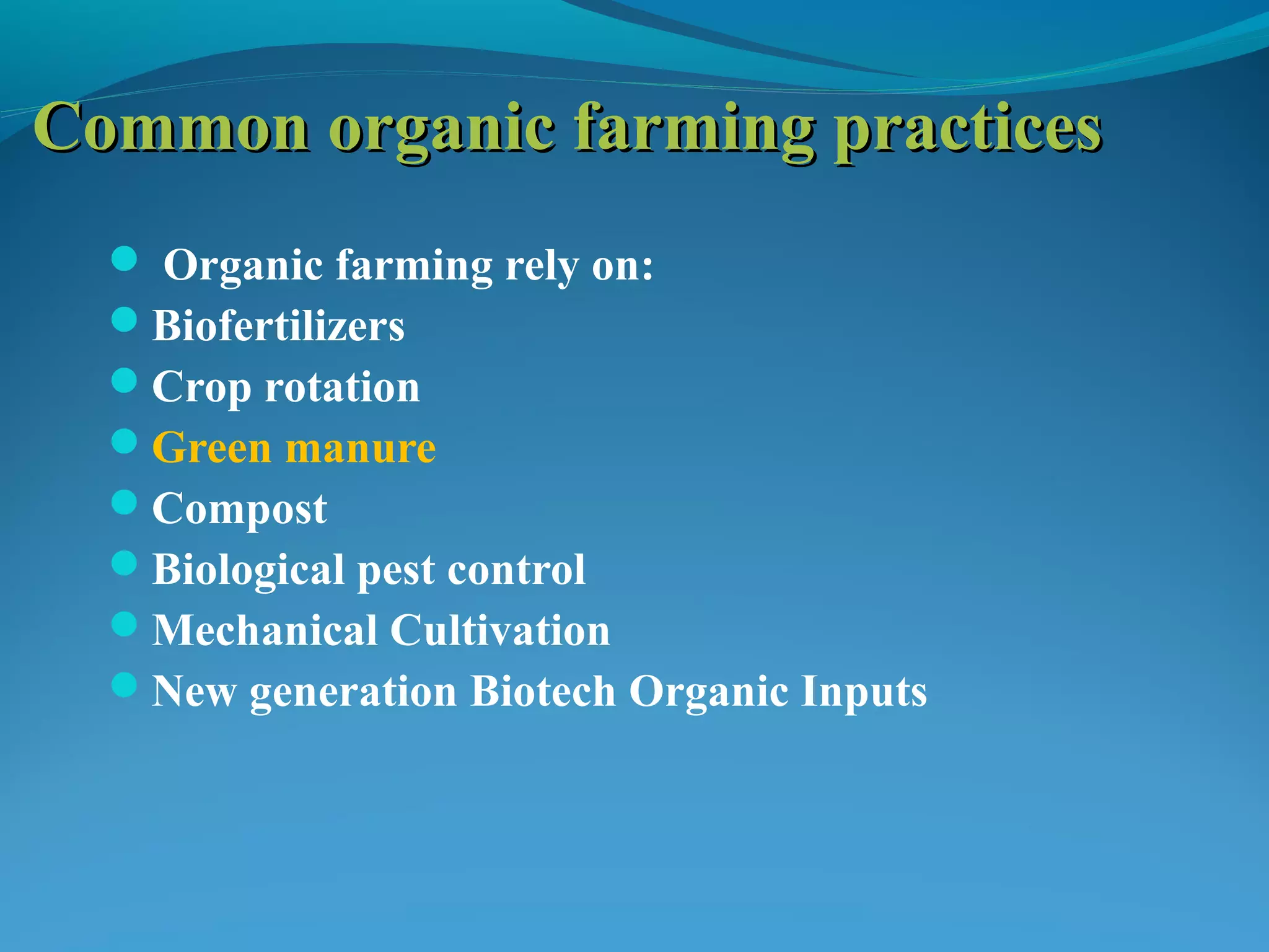 Role of green manure in organic farming | PPT