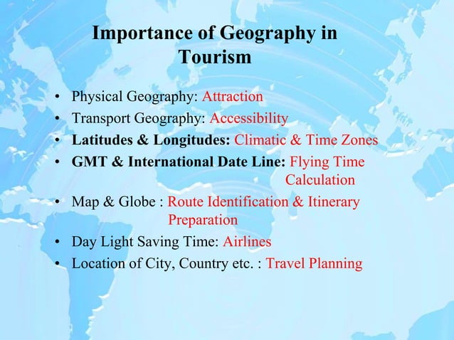 Role of Geography in Tourism | PPT