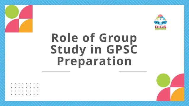 Role of Group Study in GPSC Preparation | PPTX