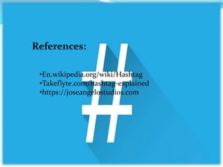 Role of hashtag | PPT