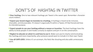Role of hashtags in twitter | PPT