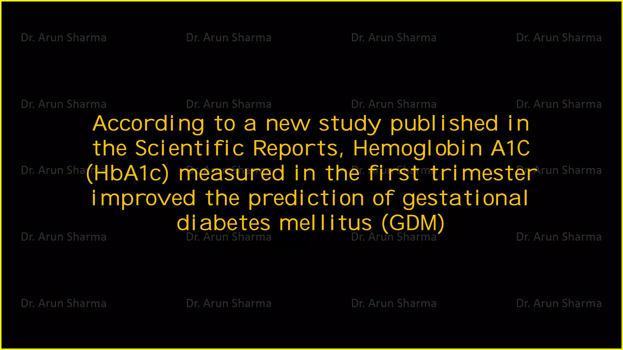 Role of HbA1c in diagnosing GDM | PPT
