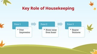 Role of Housekeeping- unit 1 (1st sem).pptx