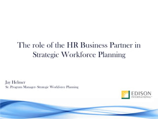 Role of the HR Business Partner in Strategic Workforce Planning | PDF