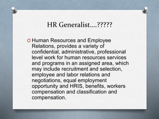 Role of hr generalist | PPTX
