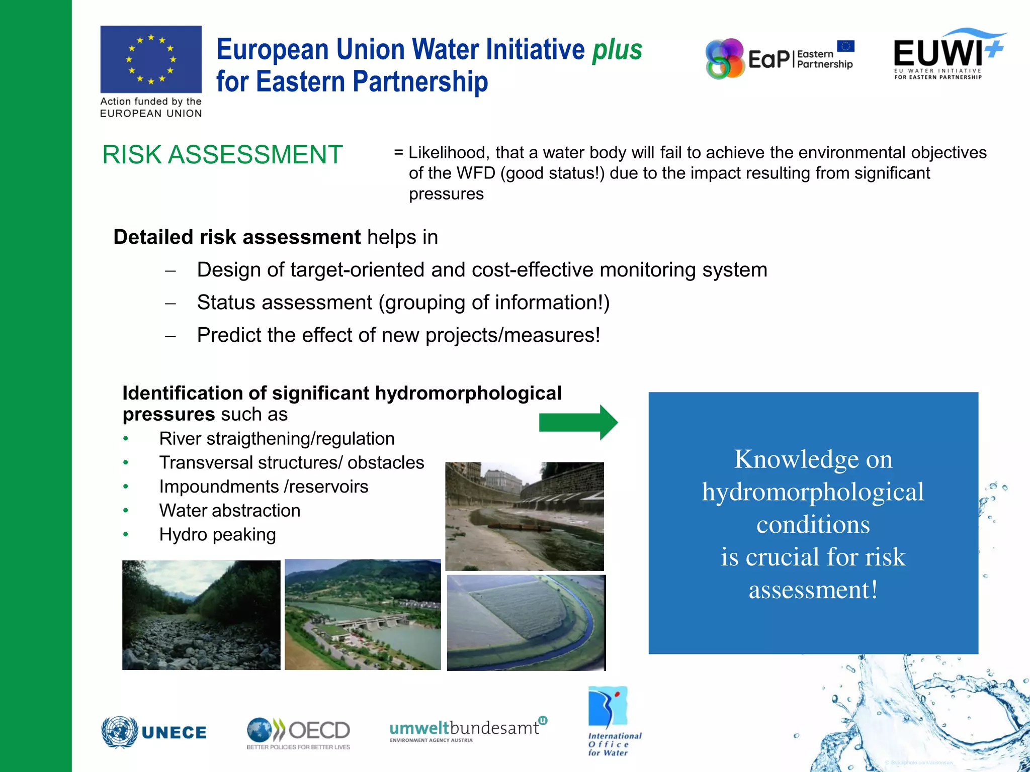The Role of Hydromorphology in WFD. The Relation of Biology and ...