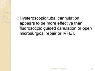 Role of hysteroscopy in Infertility, Dr Rajesh Gajbhiye | PPTX