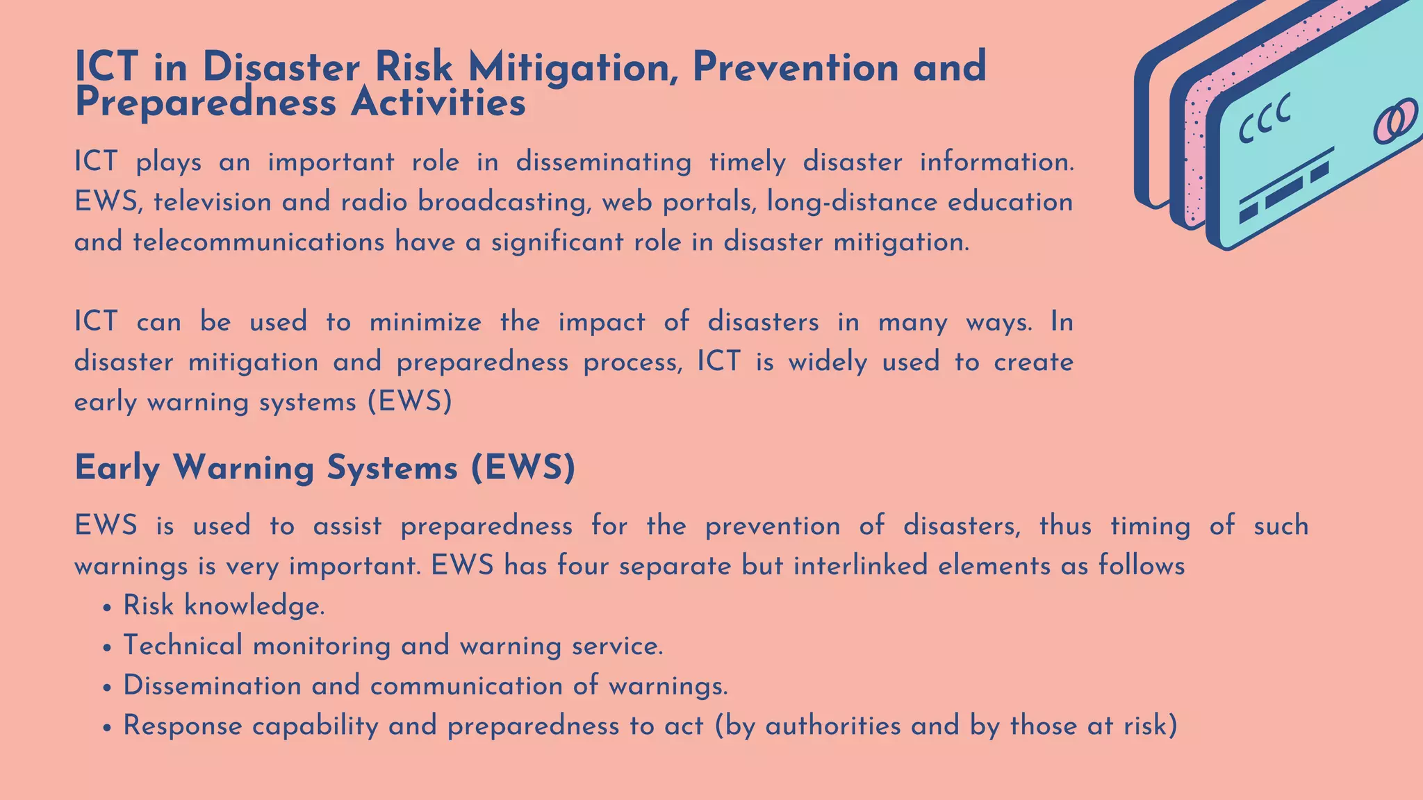 Role of ICT (information communication technology) in disaster ...