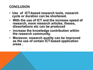 Role of ict in research | PPTX