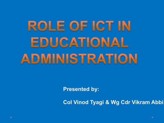 Role of ict in school administration | PPTX