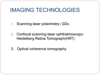 Role of imaging in glaucoma management | PPTX