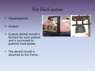 Role of immobilisation and devices in radiotherapy | PPTX
