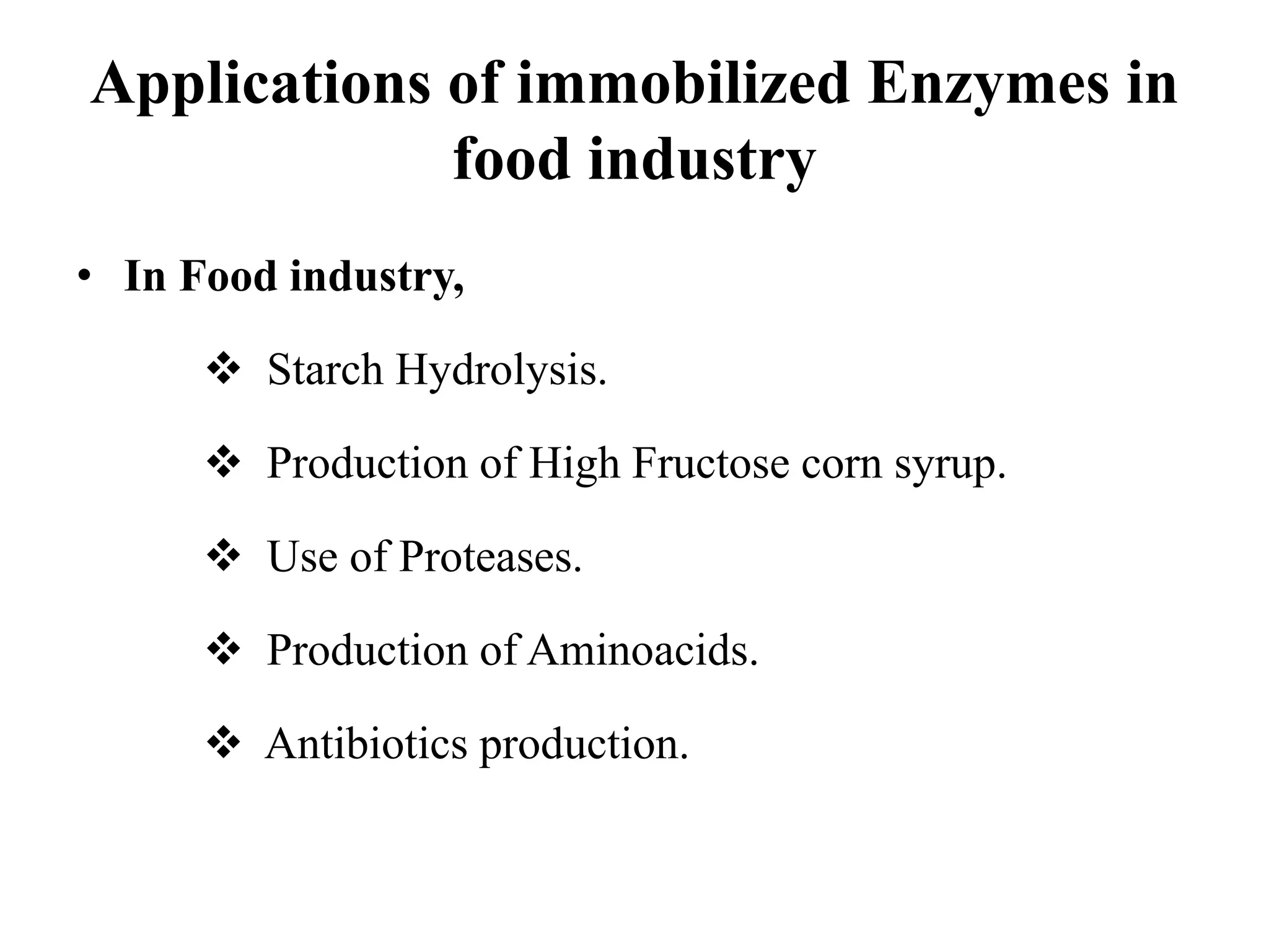 Role of immobilized Enzymes in Food industry | PPTX