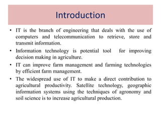 Role of information technology in Agriculture | PPTX