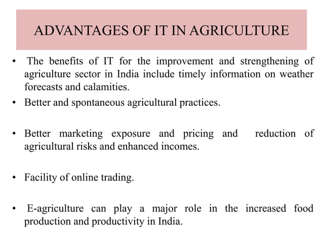 Role of information technology in Agriculture | PPTX | Agriculture ...