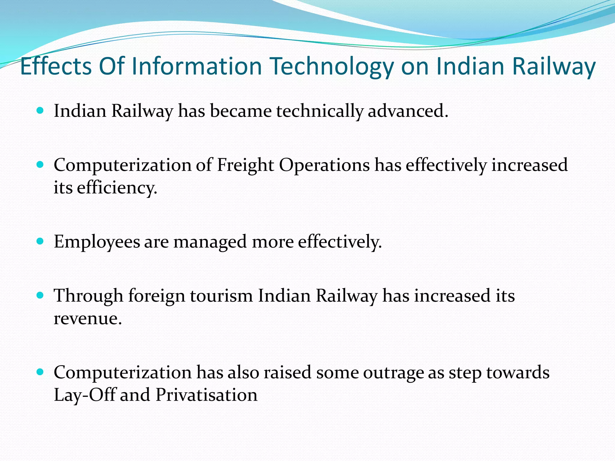 Role of information technology in indian railway | PPTX