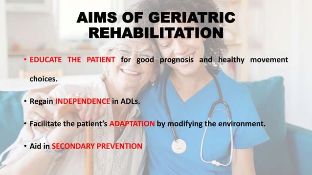 Role of institutional rehabilitation in geriatric population.pptx ...