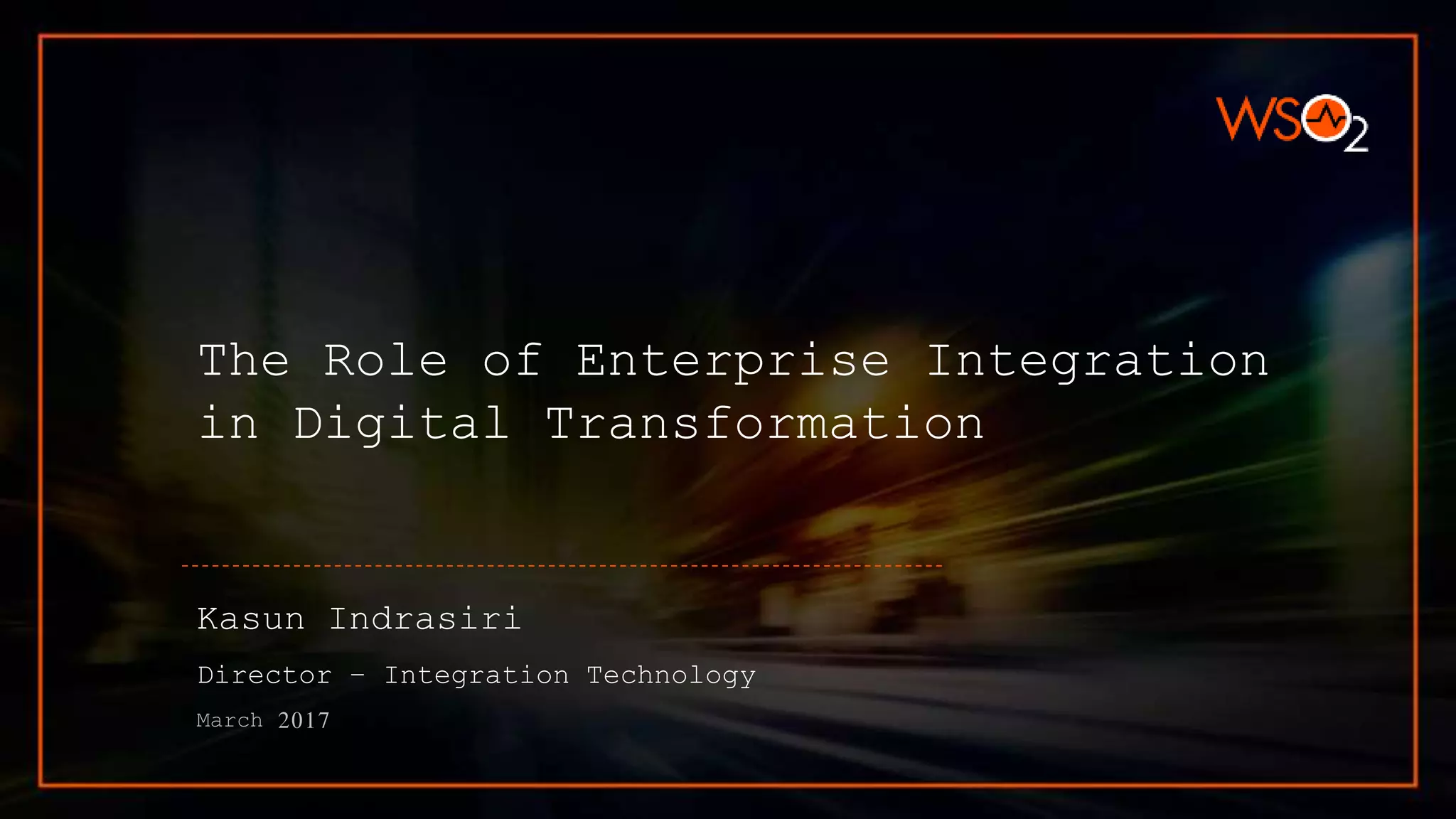 Role of integration in Digital Transformation | PPTX