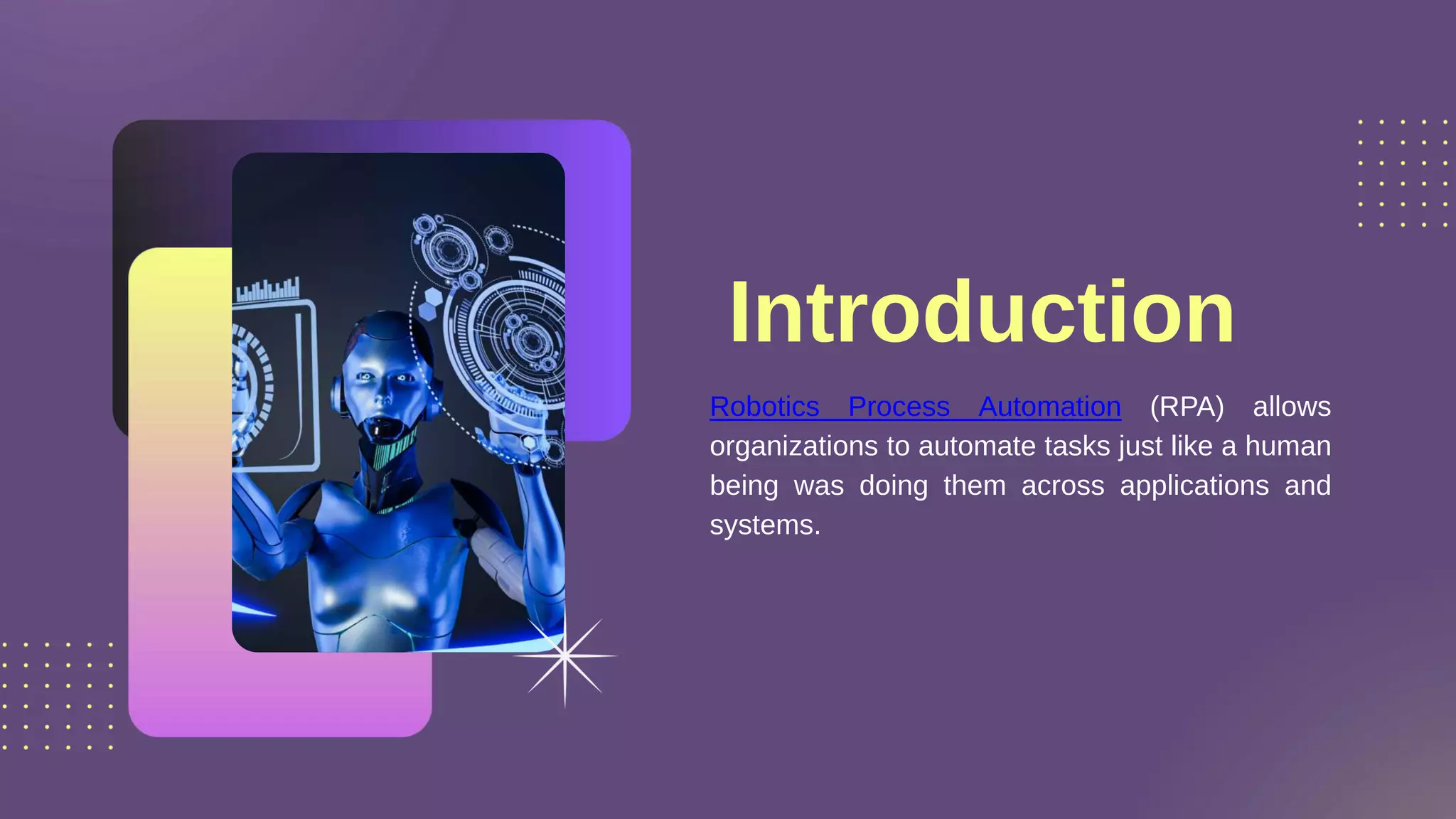 Role of Intelligent Robotic Process Automation (RPA) in Artificial ...