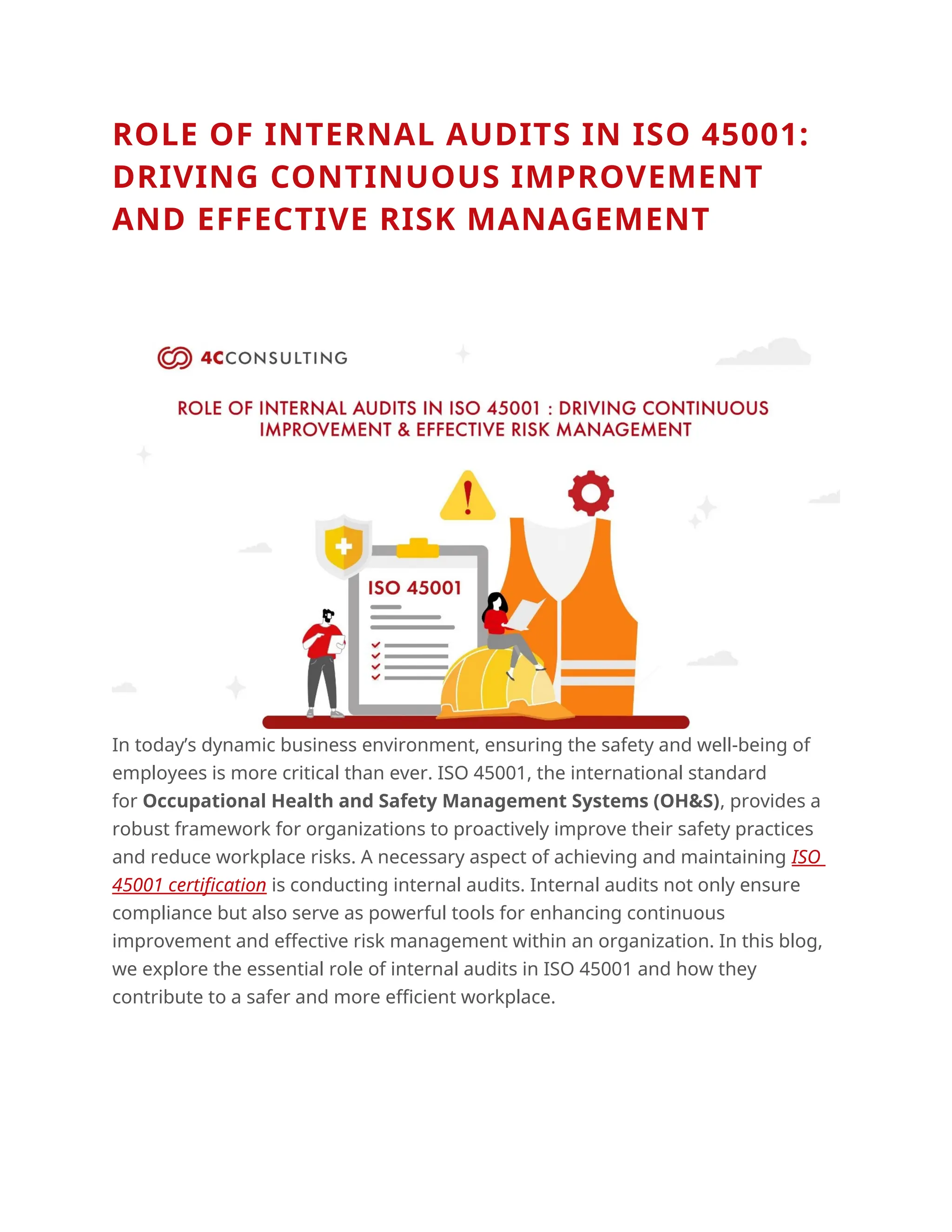 ROLE OF INTERNAL AUDITS IN ISO 45001- DRIVING CONTINUOUS IMPROVEMENT AND EFFECTIVE RISK ...