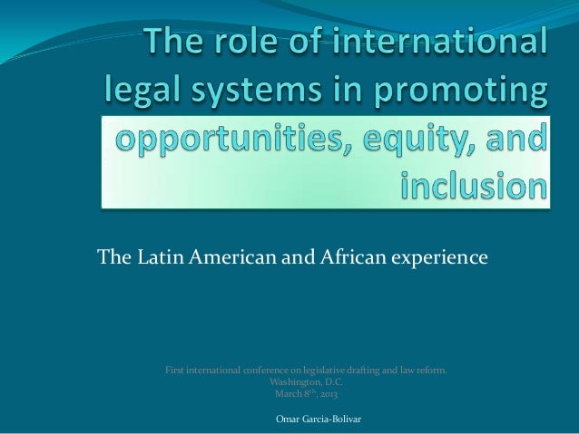 Role of international legal systems in promoting opportunities