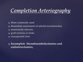 Role of intraoperative angiography in vascular surgery | PPT